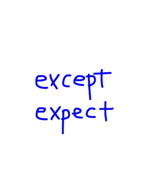 except / expect – nitatango.com
