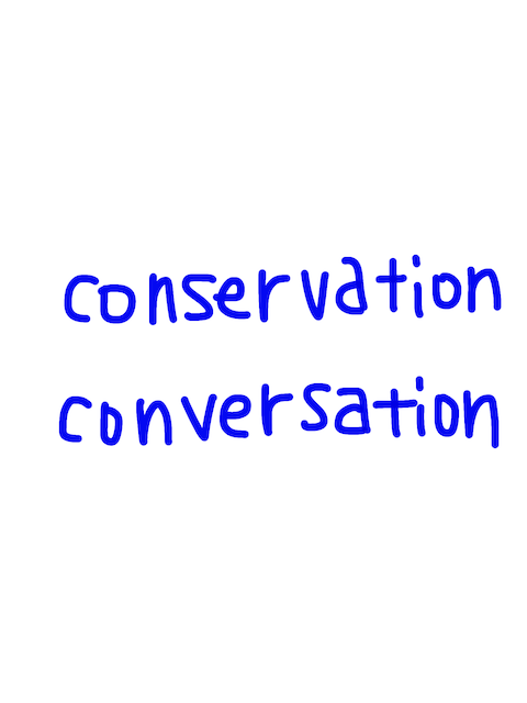 conservation / conversation – nitatango.com